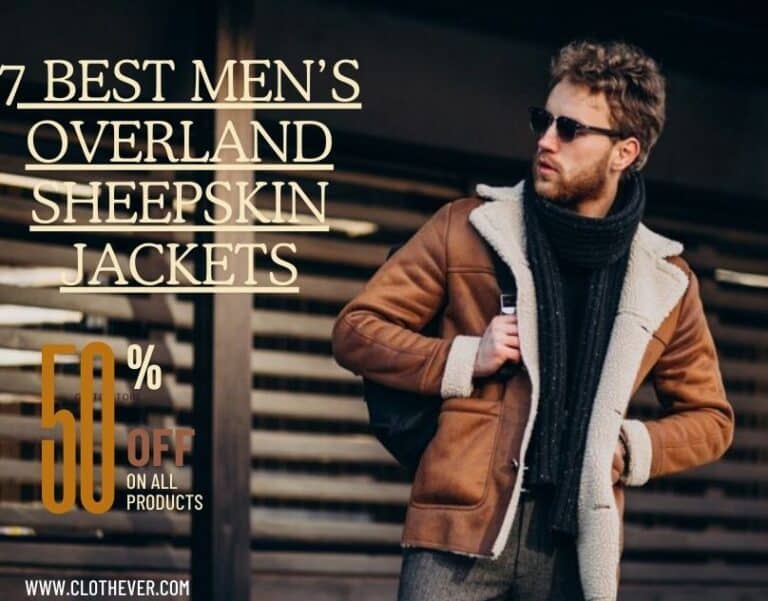 7 Best Men's Overland Sheepskin Jackets - Clothever